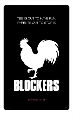 Film Preview: Blockers (2018) – Cinema Sight by Wesley Lovell